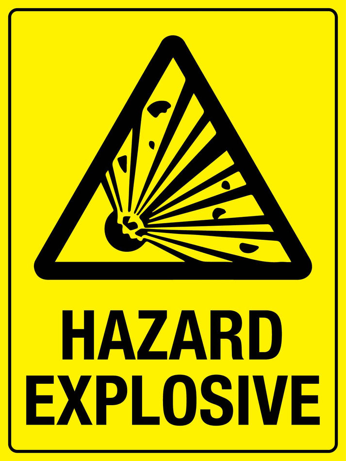 Hazard Explosive Sign – New Signs