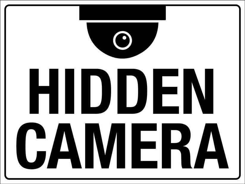 Hidden Camera Sign – New Signs