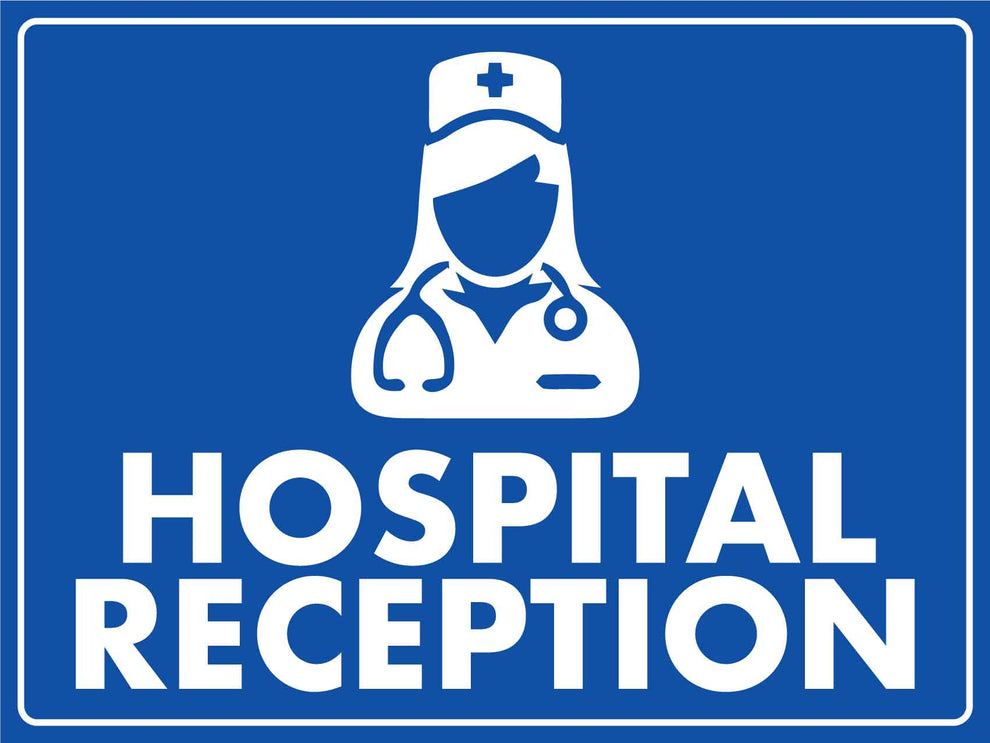 Hospital Reception Sign – New Signs