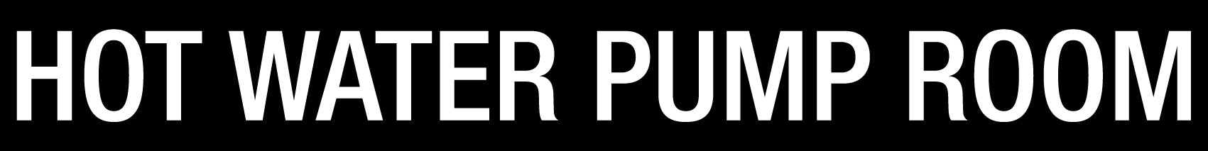 Hot Water Pump Room - Statutory Sign – New Signs