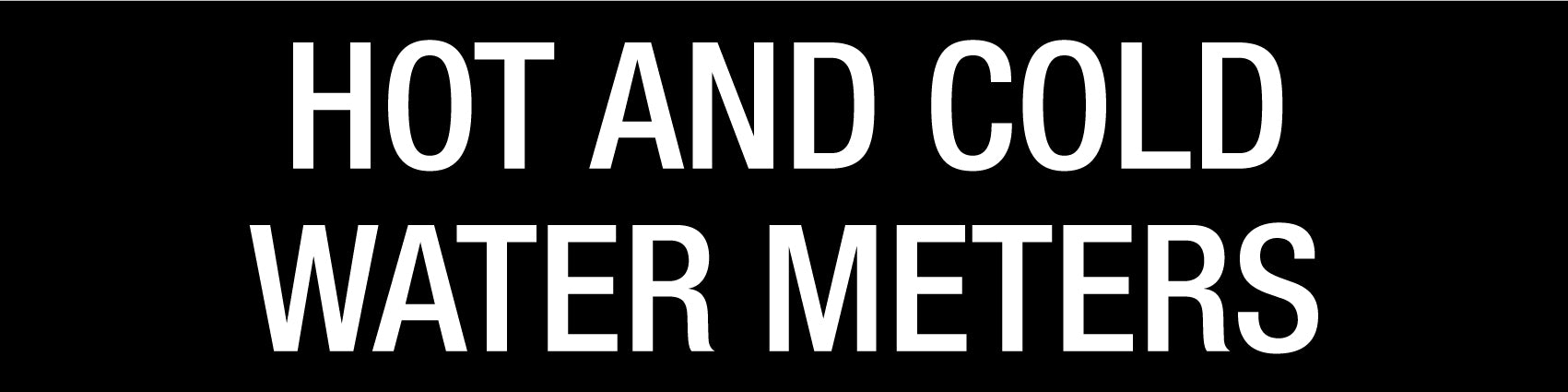 Hot and Cold Water Meter - Statutory Sign – New Signs