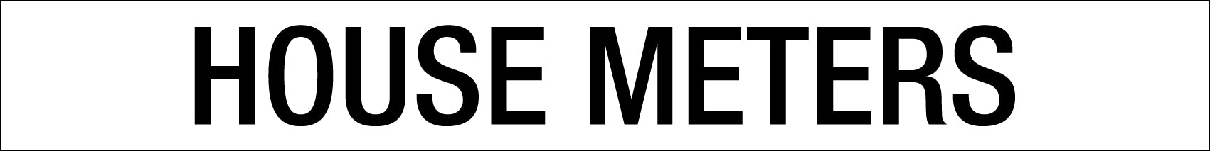 House Meters - Statutory Sign – New Signs