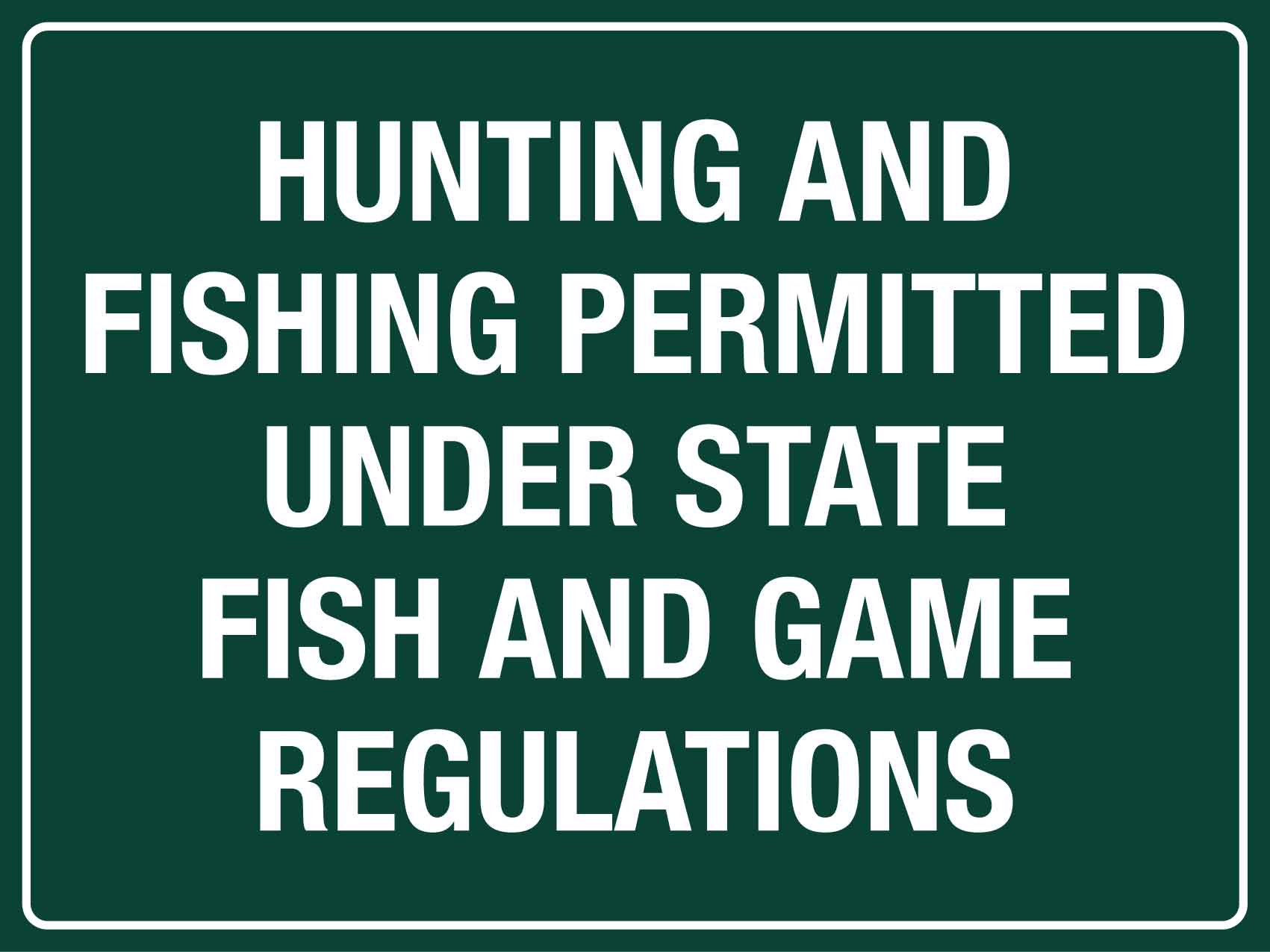 Hunting And Fishing Permitted Sign – New Signs