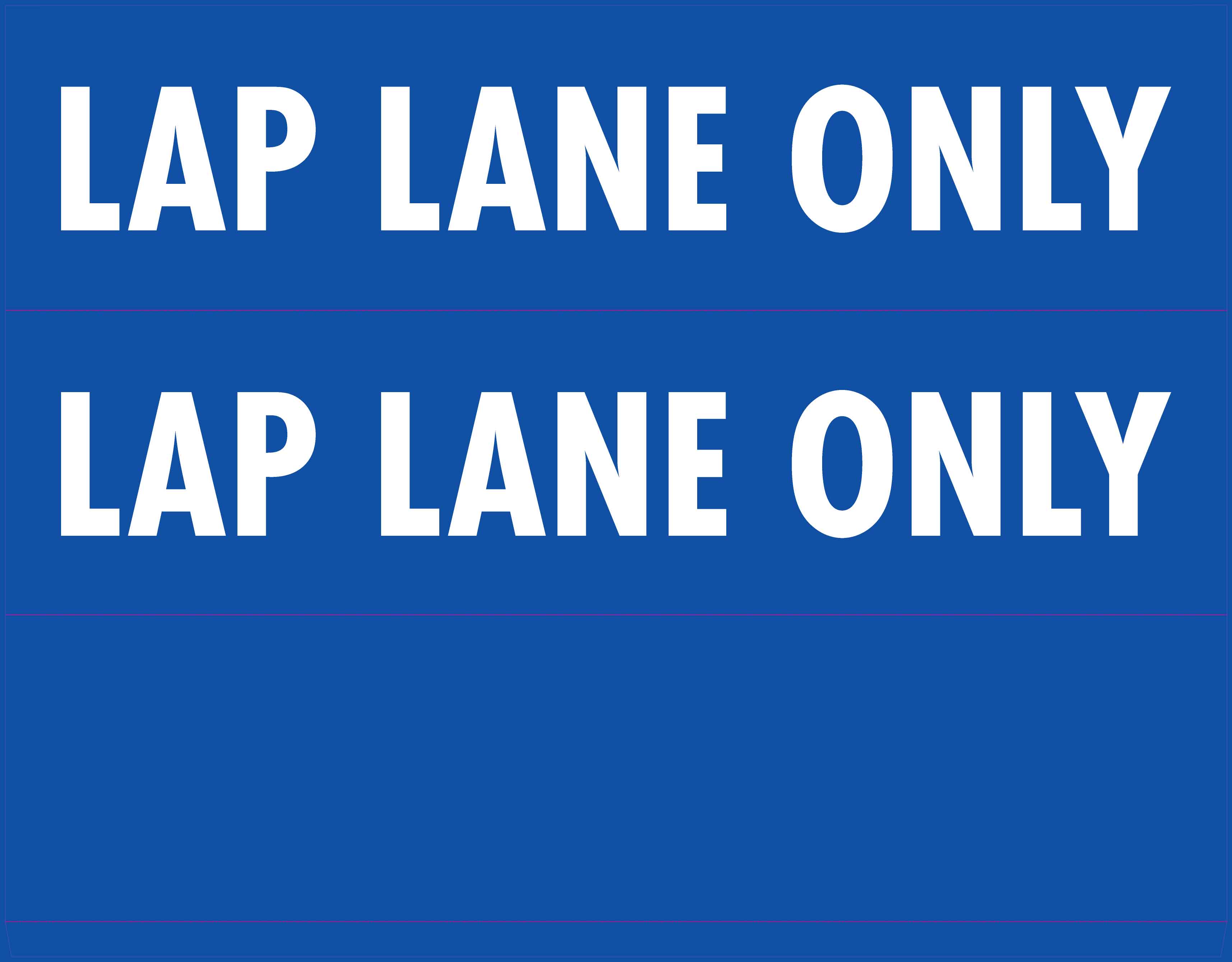 Lap Lane Only - Landscape Corflute Toblerone Signs – New Signs