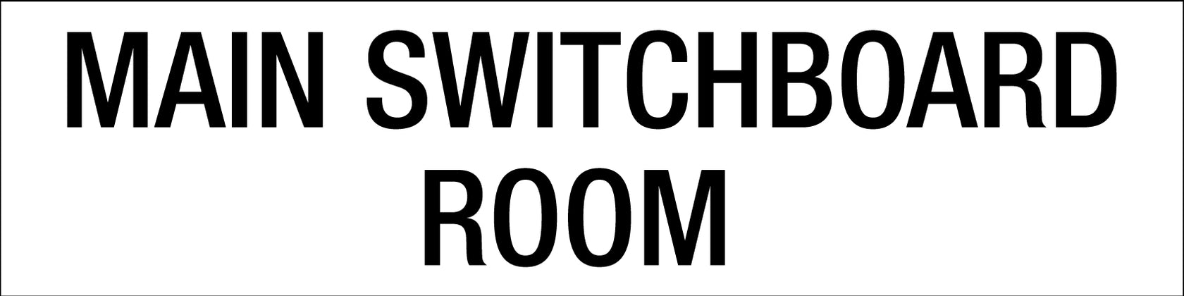 Main Switchboard Room - Statutory Sign – New Signs
