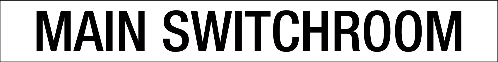 Main Switchroom - Statutory Sign – New Signs