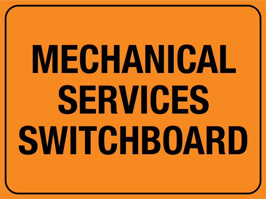 Mechanical Services Switchboard Sign – New Signs