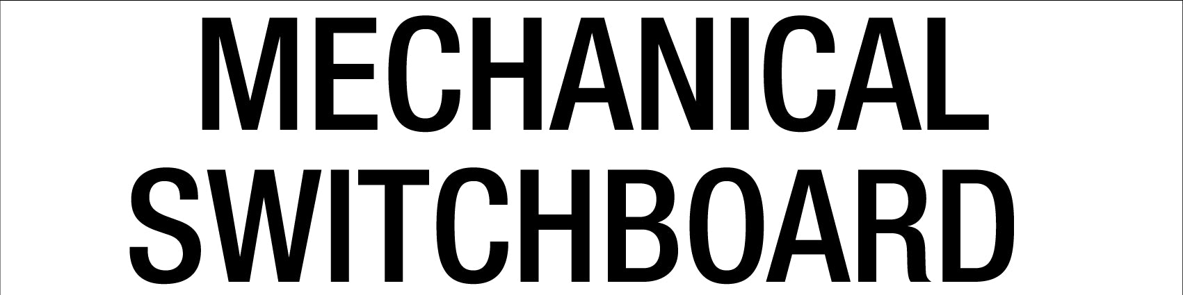 Mechanical Switchboard- Statutory Sign – New Signs