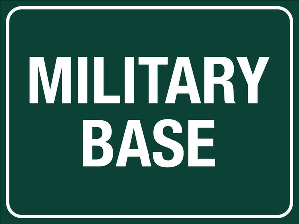 Military Base Sign – New Signs