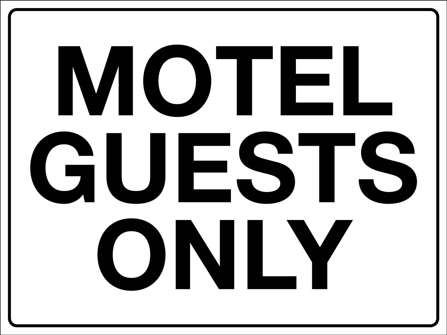 Motel Guests Only Sign – New Signs