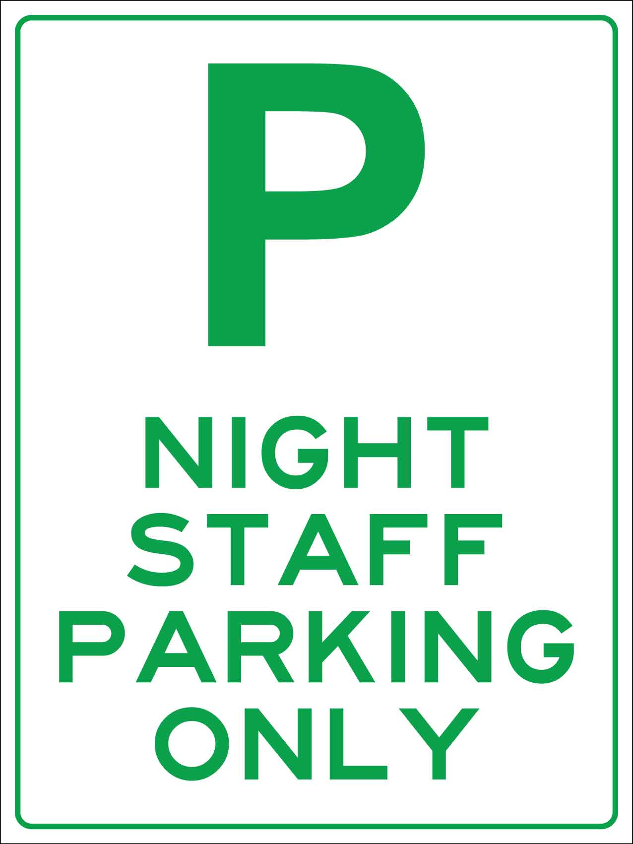 Night Staff Parking Only Sign – New Signs