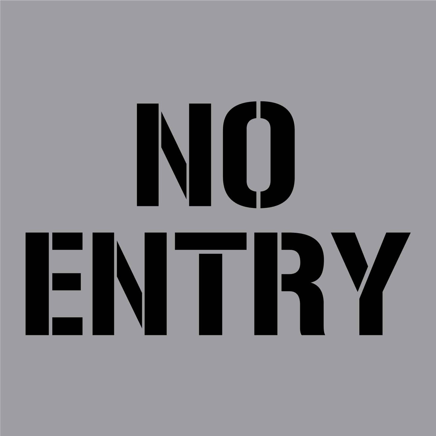 No Entry- Aluminium Composite Stencil – New Signs