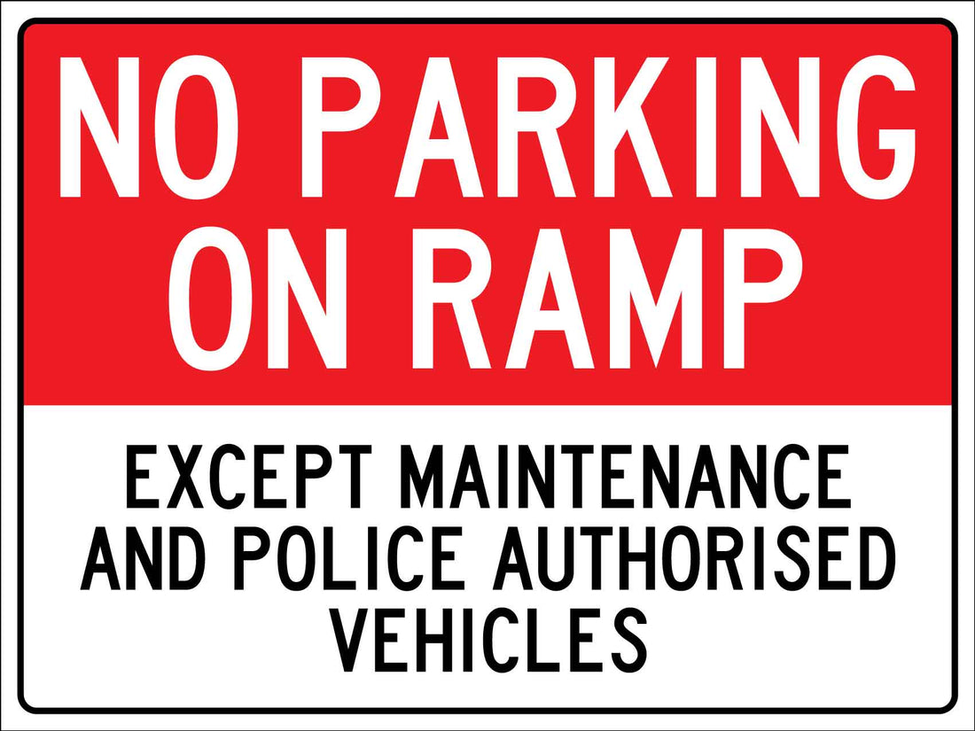 No Parking On Ramp Except Sign – New Signs