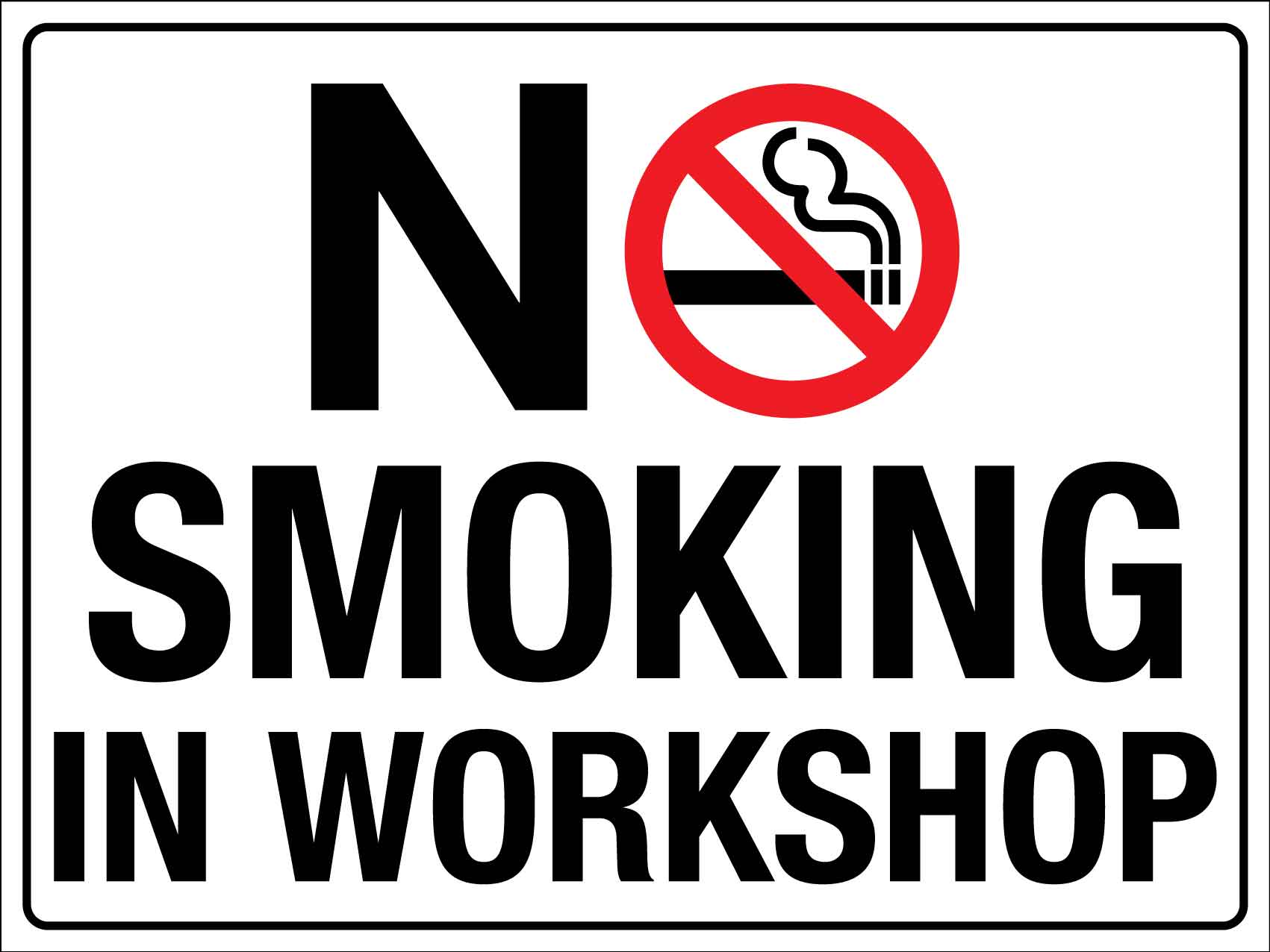 No Smoking In Workshop Sign – New Signs