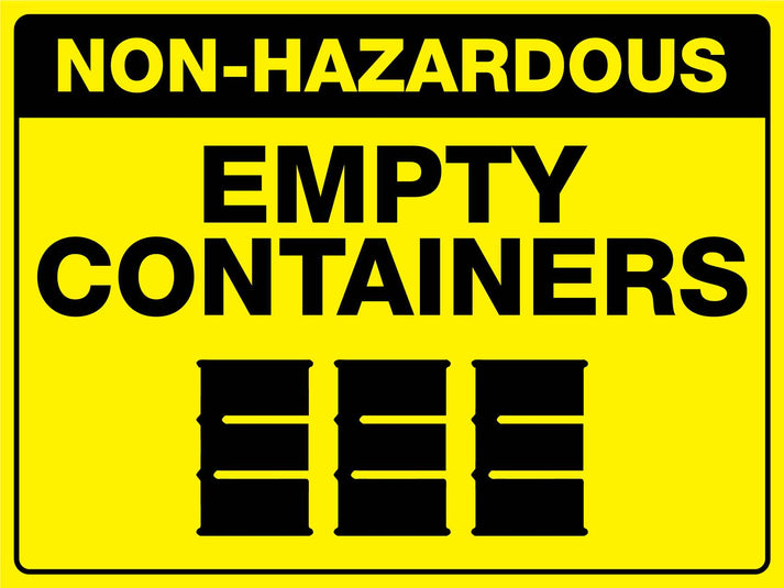 Non-Hazardous Empty Containers Sign – New Signs