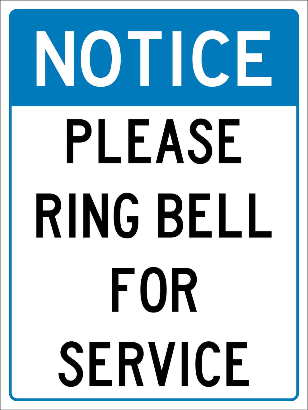 Notice Please Ring Bell For Service Portrait Sign – New Signs