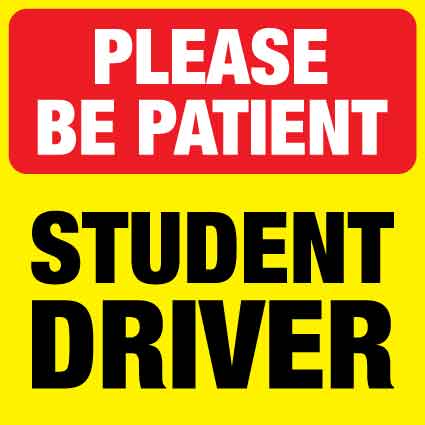 Please Be Patient Student Driver Magnetic Vehicle Sign – New Signs