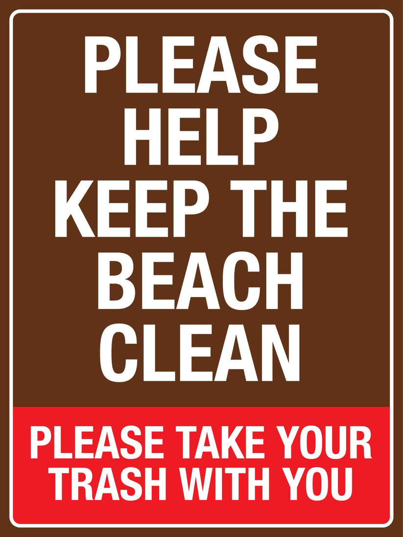 Please Help Keep The Beach Clean Sign – New Signs