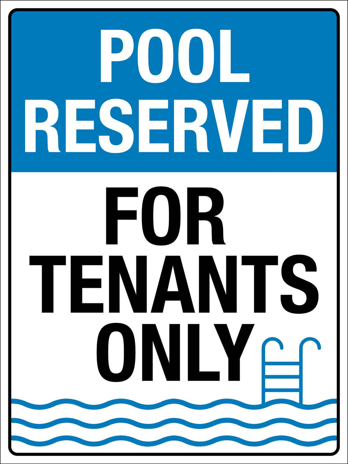Pool Reserved For Tenants Only Sign – New Signs