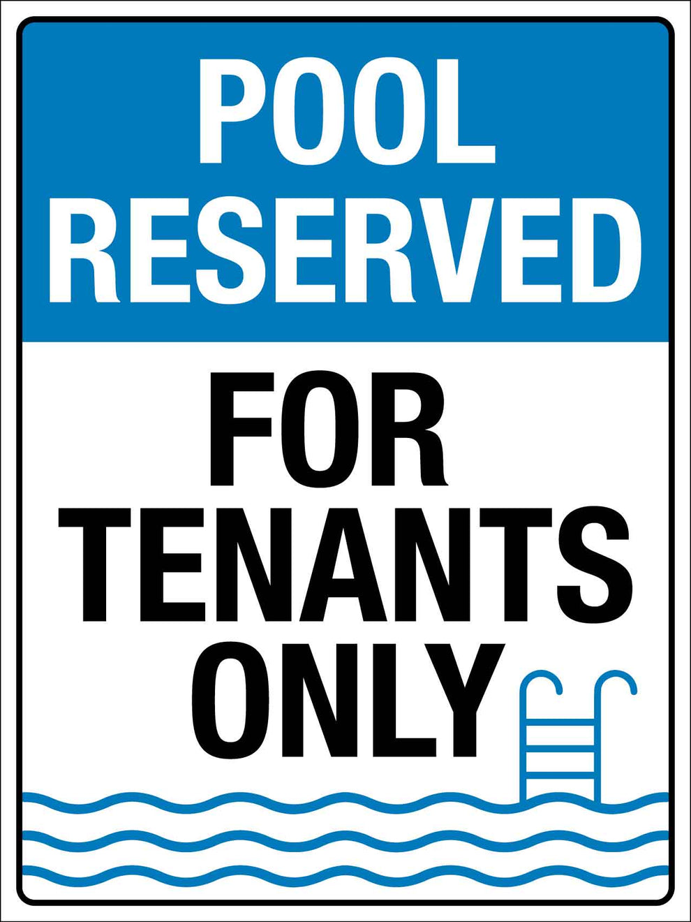 Pool Reserved For Tenants Only Sign – New Signs