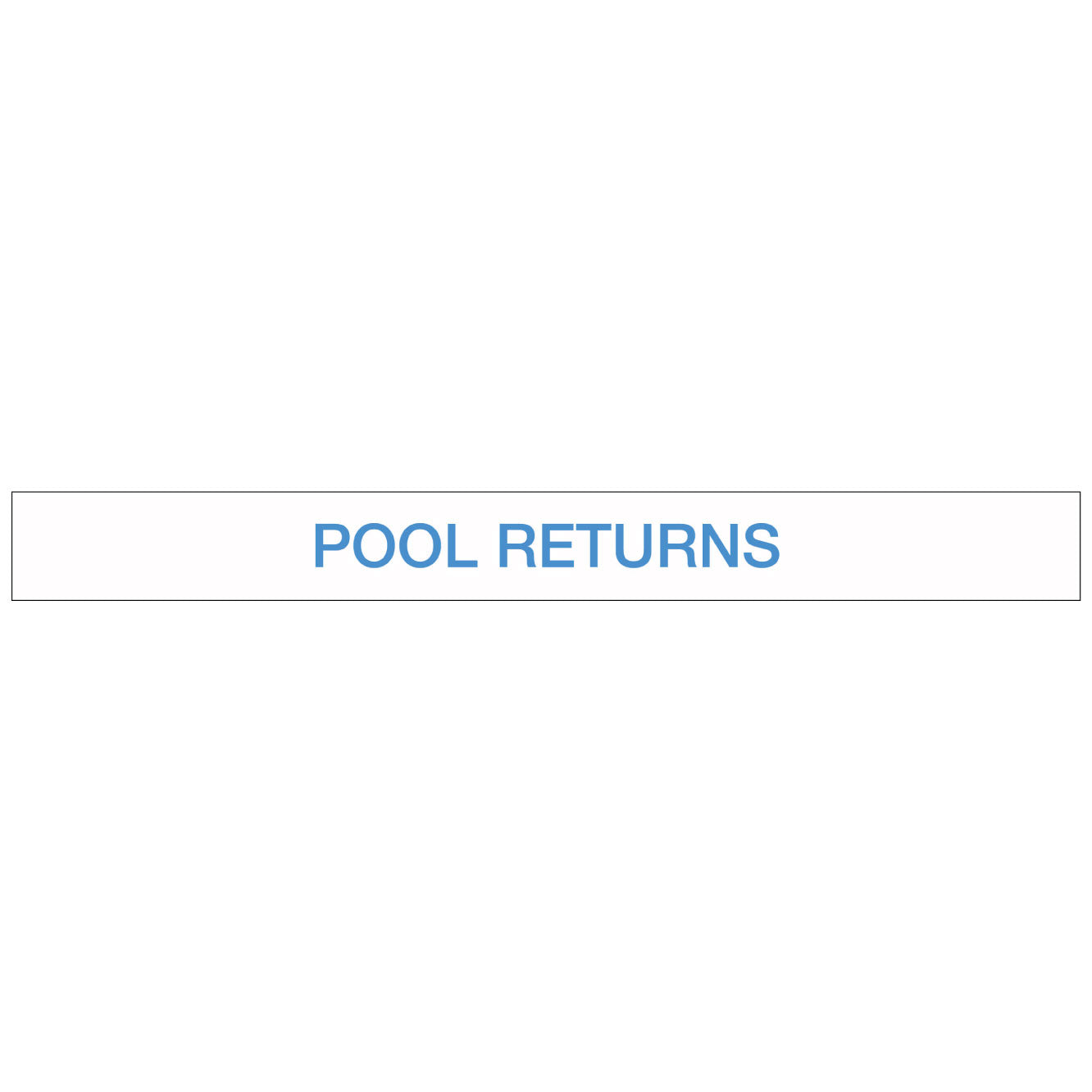 Pool/Spa - Pool Returns - Pipe Marker Sticker – New Signs