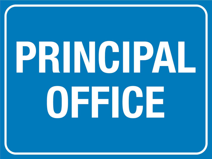 Principal Office Sign – New Signs