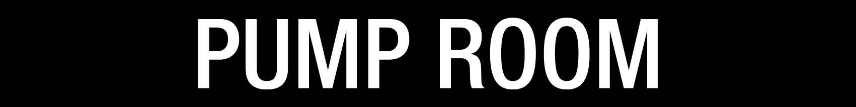 Pump Room - Statutory Sign – New Signs