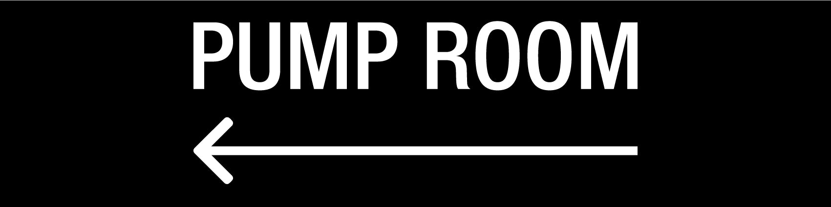 Pump Room Left Arrow - Statutory Sign – New Signs