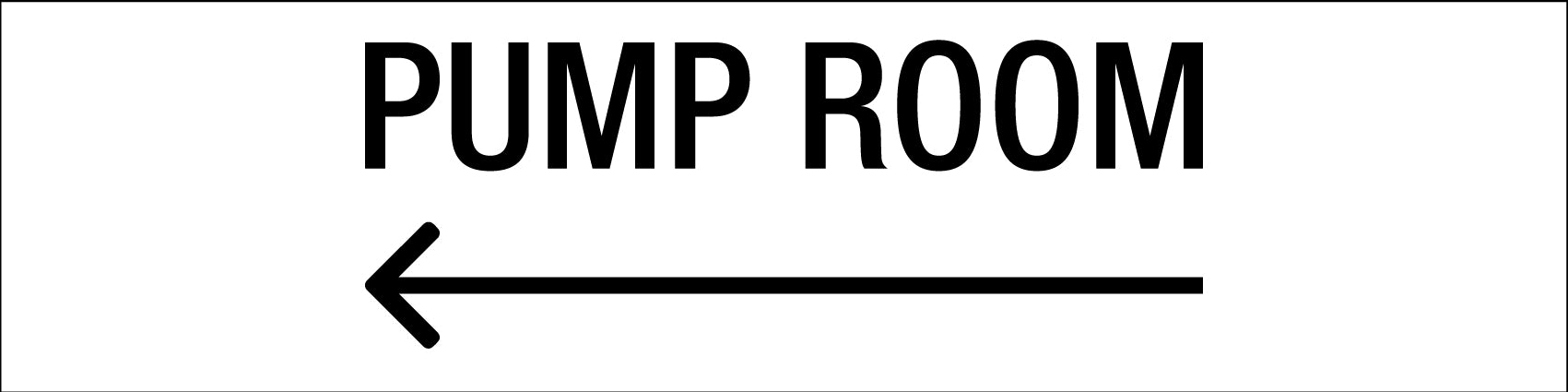 Pump Room Left Arrow - Statutory Sign – New Signs
