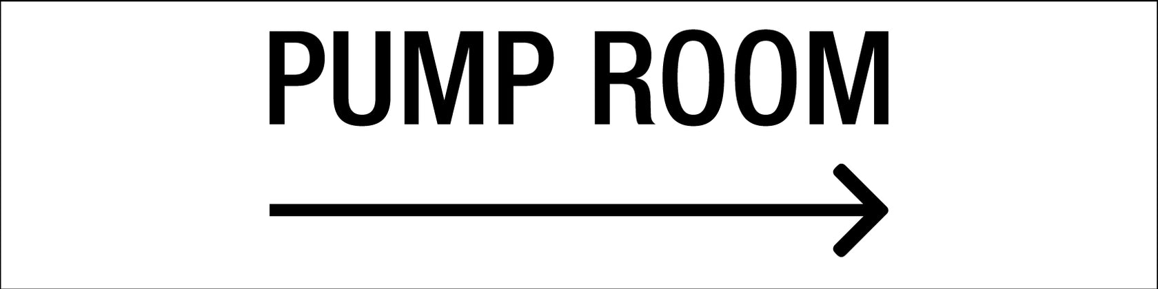 Pump Room Right Arrow - Statutory Sign – New Signs
