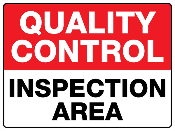 Quality Control Inspection Area Sign – New Signs
