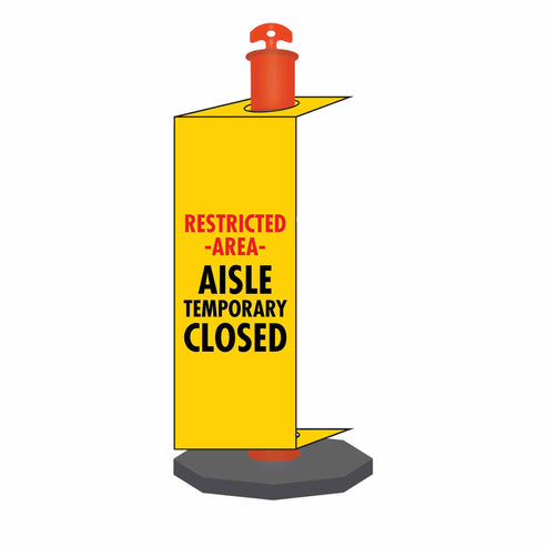 Restricted Area Aisle Temporary Closed - Corflute Bollard Traffic Sign ...