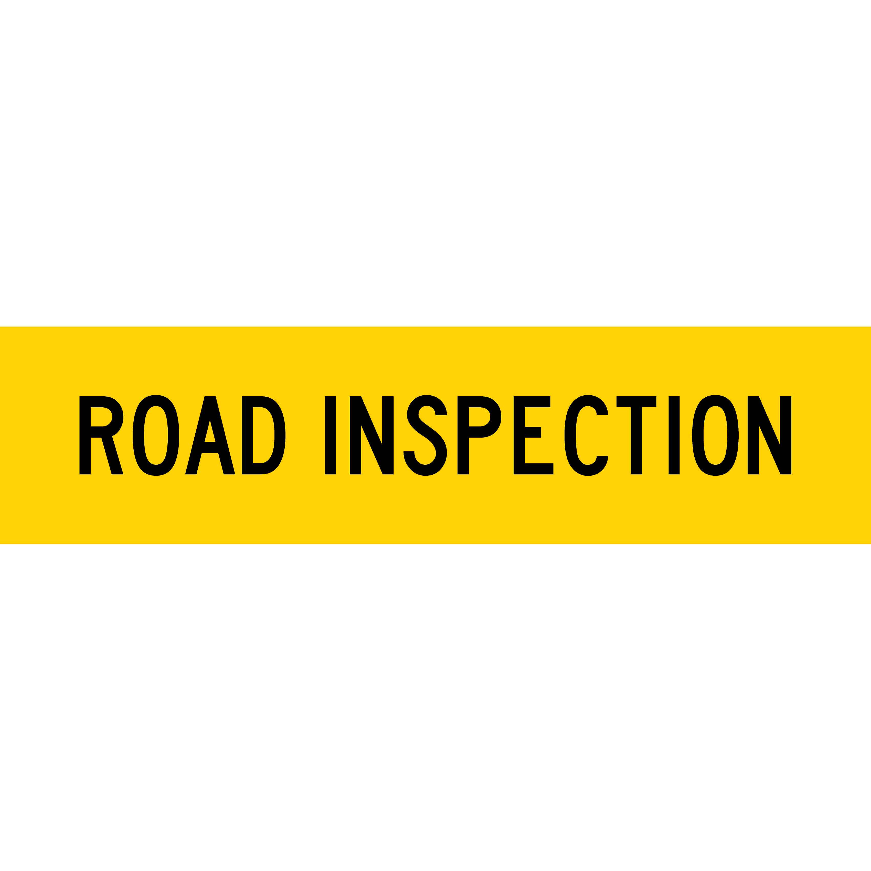 Road Inspection Long Skinny Multi Message Traffic Sign – New Signs