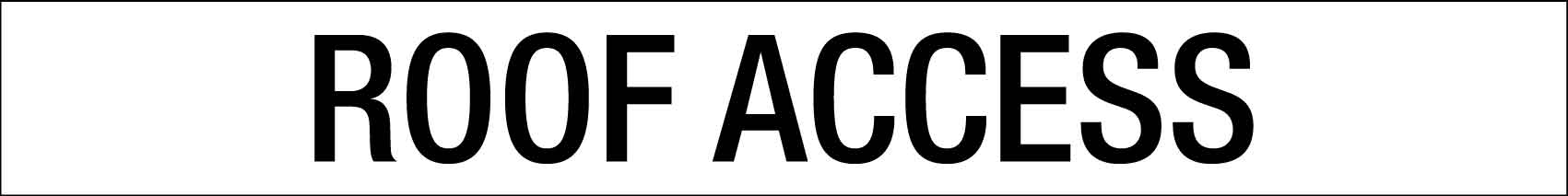 Roof Access - Statutory Sign – New Signs