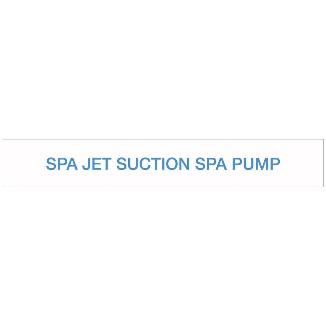Pool/Spa - SPA Jet Suction SPA Pump - Pipe Marker Sticker – New Signs