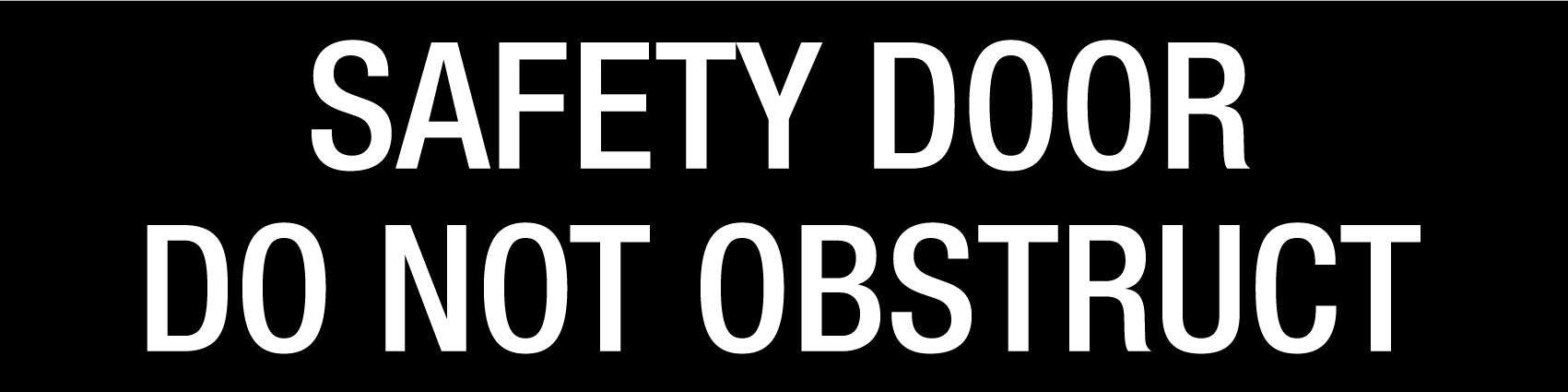 Safety Door Do Not Obstruct - Statutory Sign – New Signs