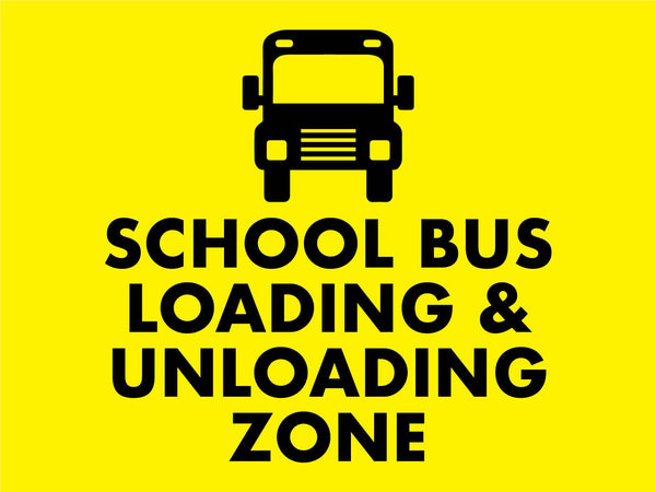 School Bus Loading & Unloading Zone Sign – New Signs
