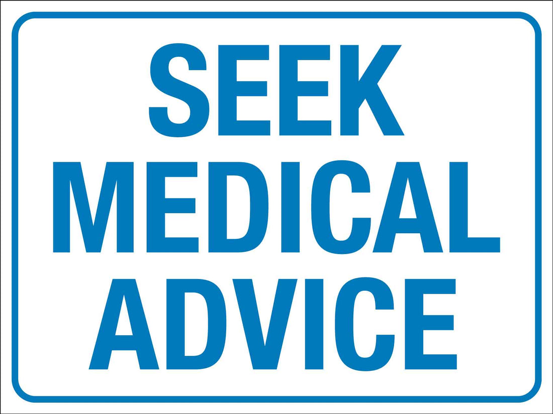 Seek Medical Advice Sign – New Signs