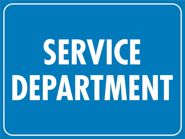 Service Department Sign – New Signs