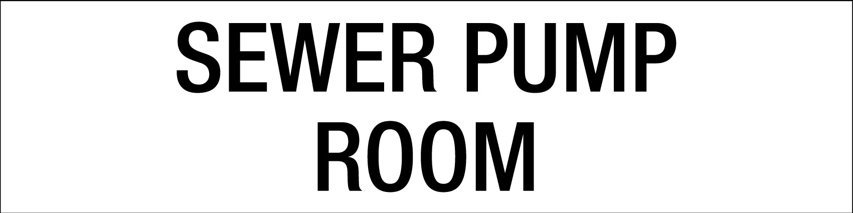 Sewer Pump Room - Statutory Sign – New Signs