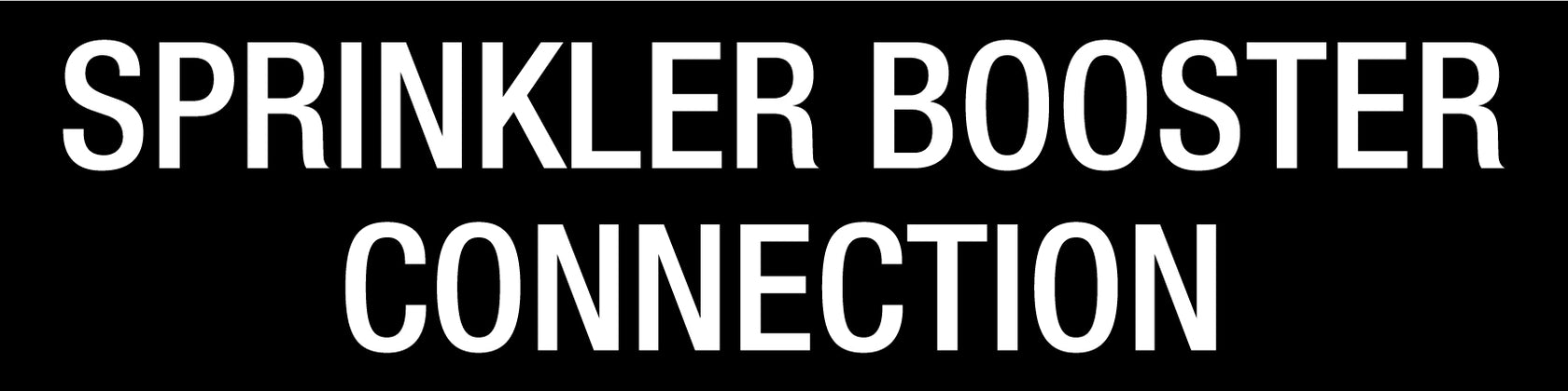 Sprinkler Booster Connection - Statutory Sign – New Signs