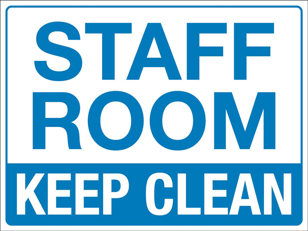 Staff Room Keep Clean Sign – New Signs