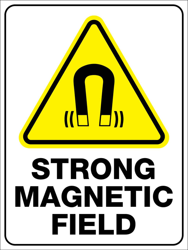 Strong Magnetic Field Sign – New Signs
