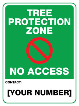 Tree Protection Zone No Access Custom Green Sign – New Signs