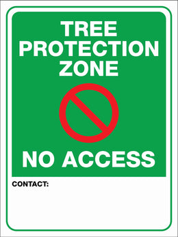 Tree Protection Zone No Access Custom Green Sign – New Signs