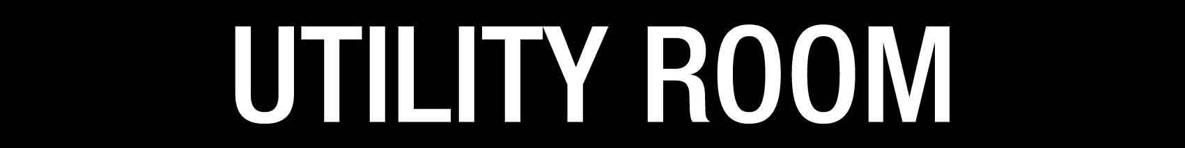 Utility Room - Statutory Sign – New Signs