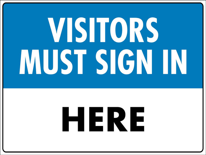 Visitors Must Sign In Here Sign – New Signs