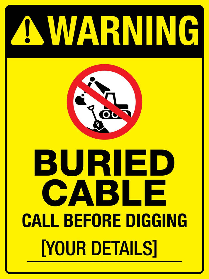 Warning Buried Cable Bright Yellow Sign – New Signs