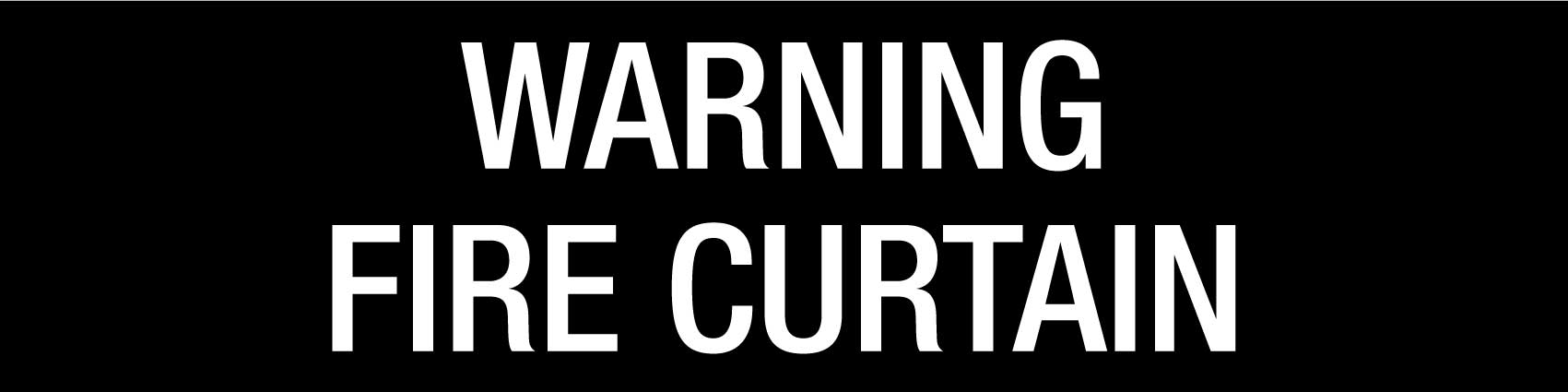 Warning Fire Curtain - Statutory Sign – New Signs