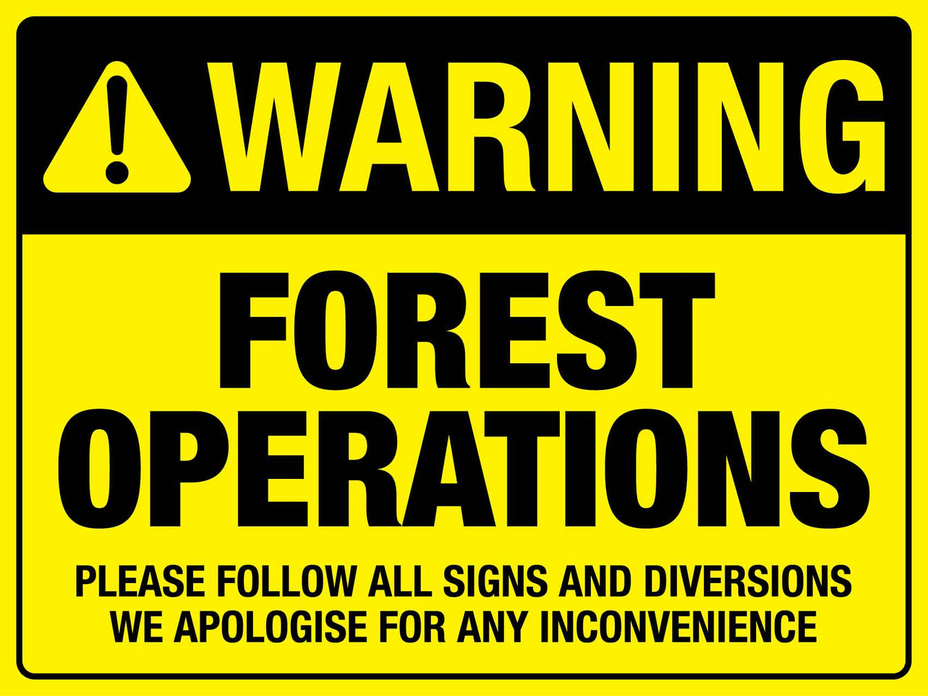 Warning Forest Operations Sign – New Signs